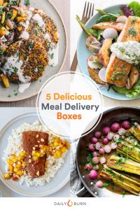 5 Delicious Meal Delivery Boxes You Haven’t Tried Yet | Life by Daily Burn