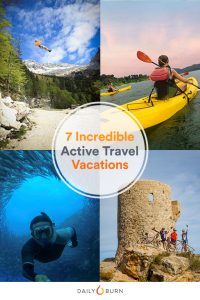 7 Incredible Active Travel Getaways You’ll Want to Book ASAP | Life by ...