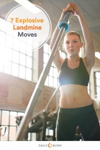 7 Explosive Landmine Moves to Test Your Strength | Life by Daily Burn