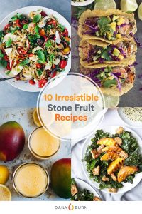 10 Irresistible Stone Fruit Recipes for Summer | Life by Daily Burn