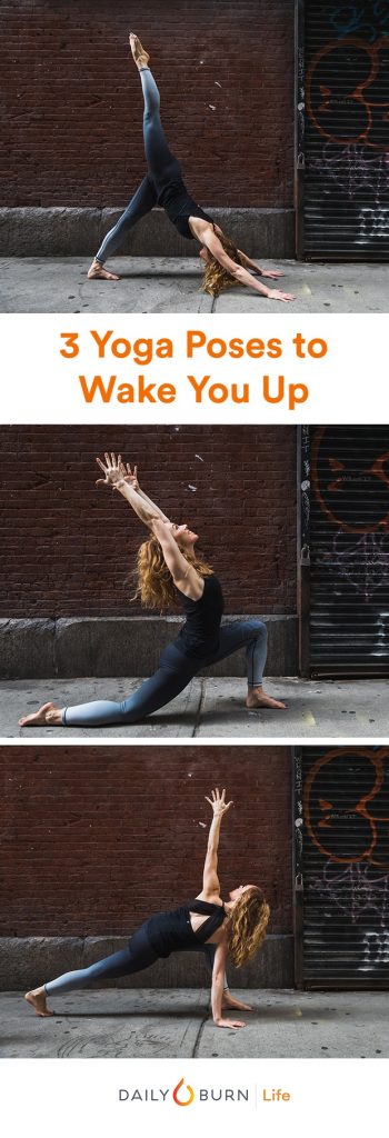 3 Easy Yoga Poses to Help Wake You Up | Life by Daily Burn