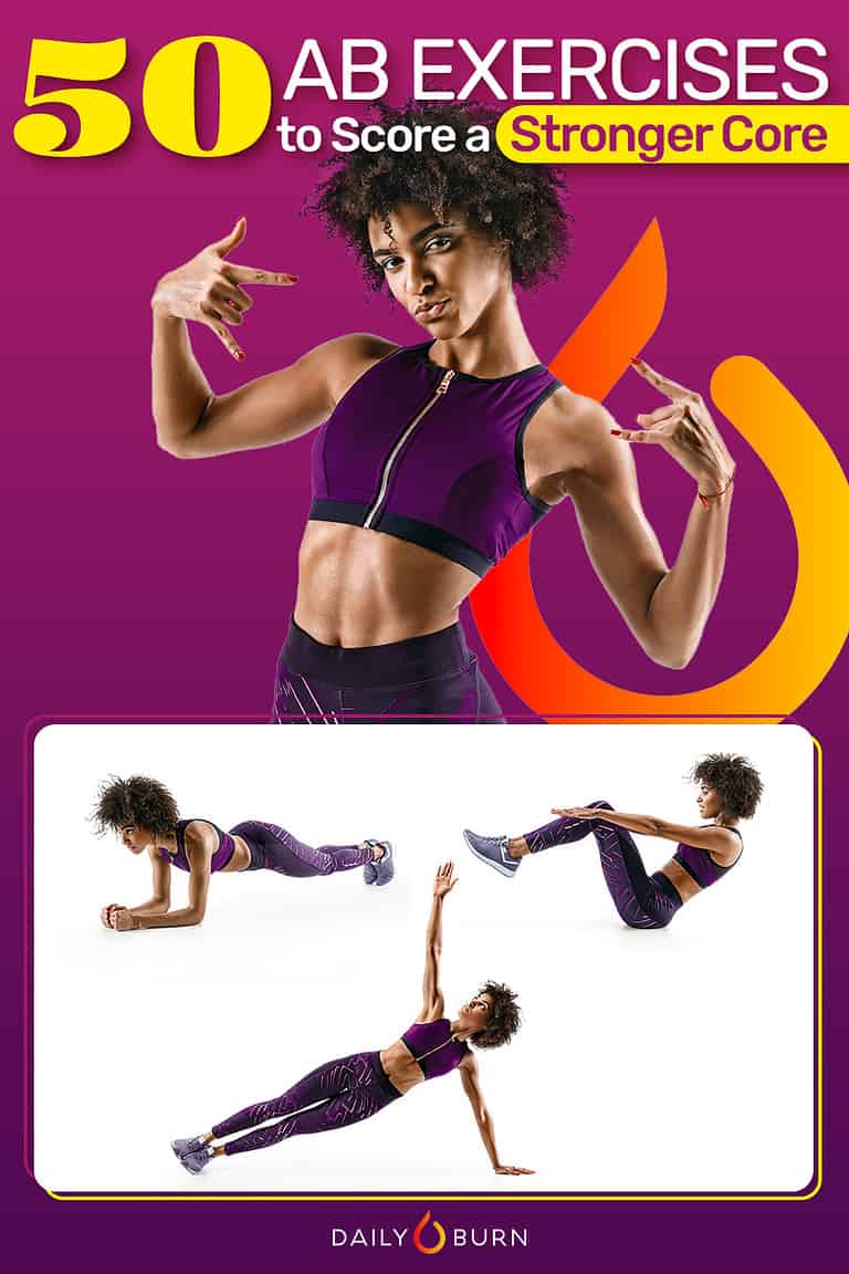 50 Ab Exercises to Score a Stronger Core | Life by Daily Burn
