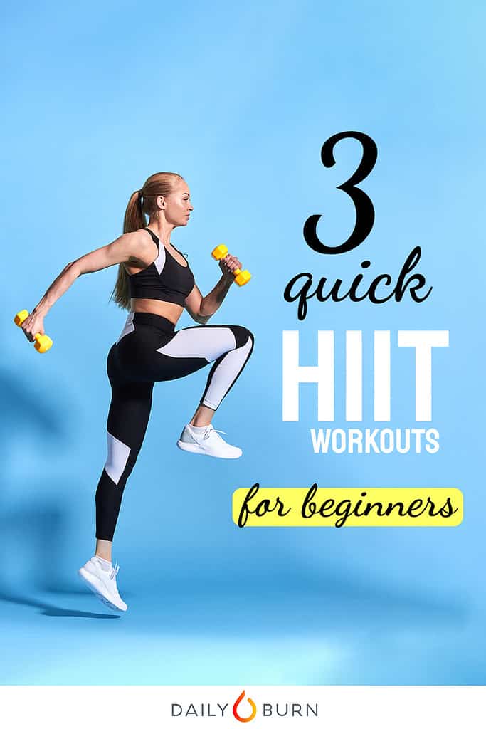 3 Quick HIIT Workouts for Beginners | Life by Daily Burn