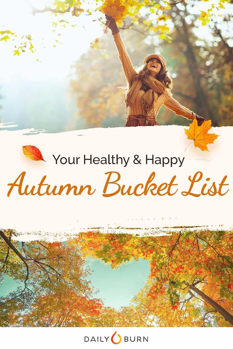 Your Healthy & Happy Autumn Bucket List | Life by Daily Burn